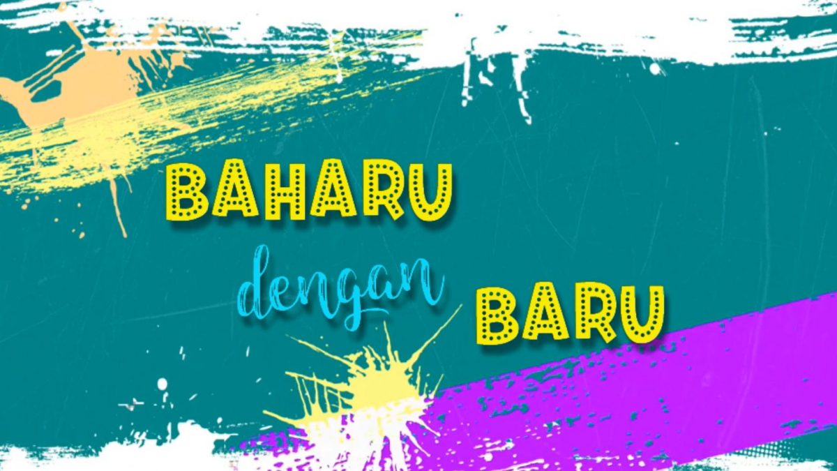 Cendekia Bahasa: Baharu dengan Baru