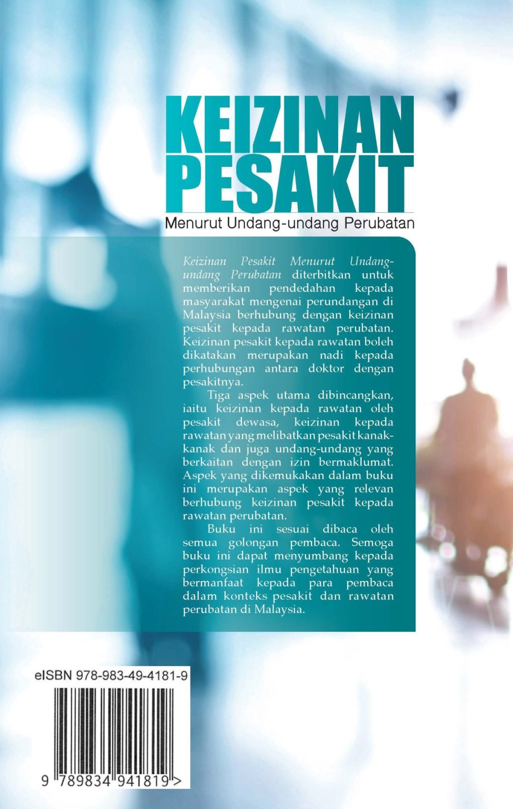 KEIZINAN PESAKIT MENURUT UNDANG-UNDANG PERUBATAN