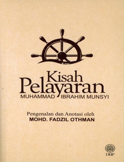 KISAH PELAYARAN MUHAMMAD IBRAHIM MUNSYI