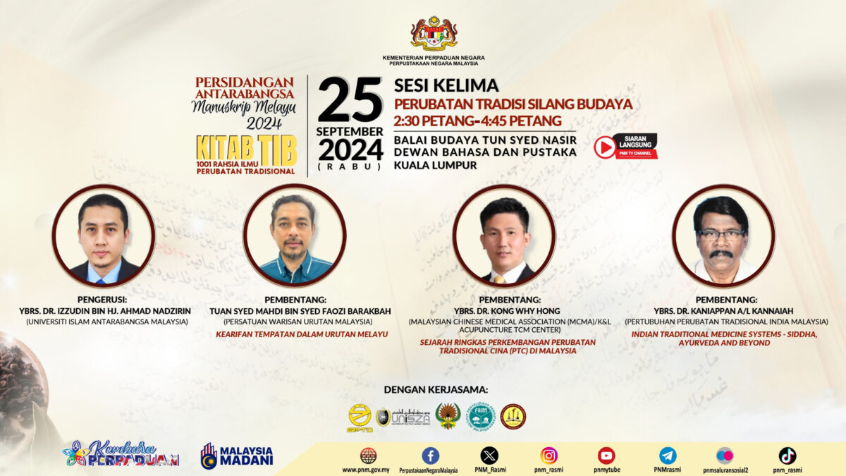 Persidangan Antarabangsa Manuskrip Melayu 2024: Kitab Tib 1001 Rahsia ...