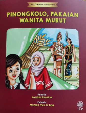 SIRI PAKAIAN TRADISIONAL: PINONGKOLO, PAKAIAN WANITA MURUT